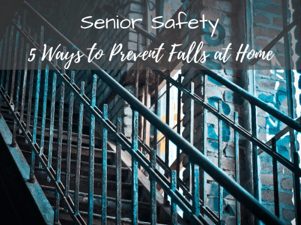 Senior Safety - 5 Ways to Prevent Falls at Home | Silver Companions