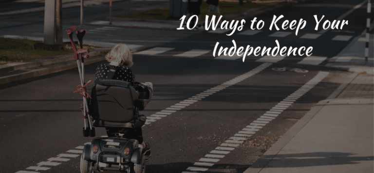10 Ways to Help Keep Your Independence | Silver Companions